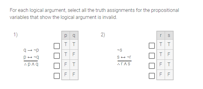Solved For each logical argument, select all the truth | Chegg.com