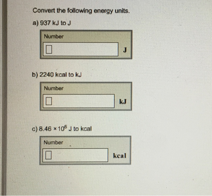 Solved Convert the following energy units. a) 937 kJ to J | Chegg.com