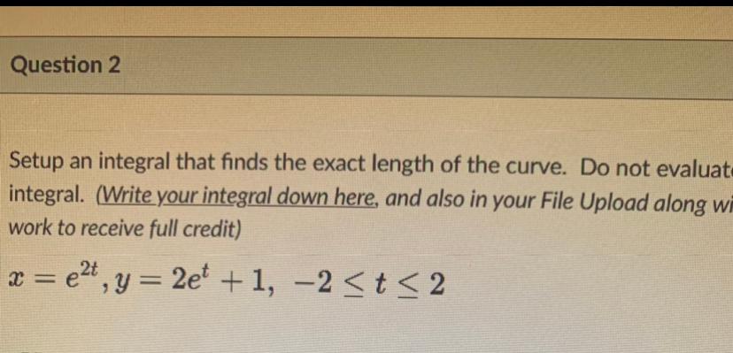Solved Setup an integral that finds the exact length of the | Chegg.com