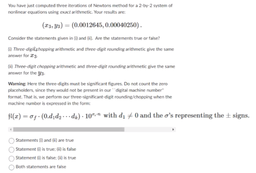Solved You Have Just Computed Three Iterations Of Newtons