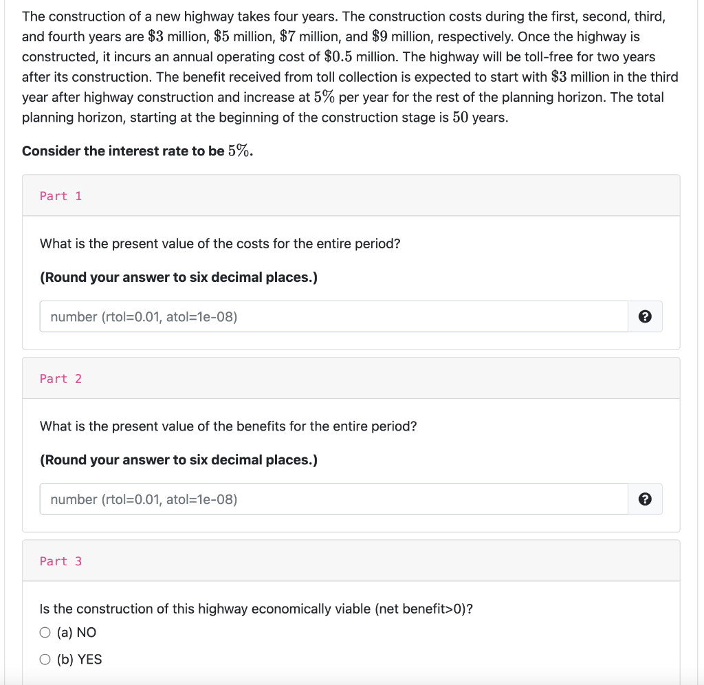 Solved The construction of a new highway takes four years. | Chegg.com