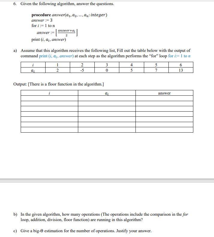 Solved a) Assume that this algorithm receives the following | Chegg.com