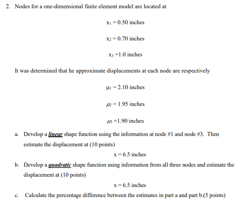 Solved 2. Nodes for a one-dimensional finite element model | Chegg.com