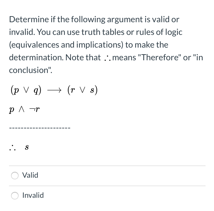 Solved Determine If The Following Argument Is Valid Or Chegg