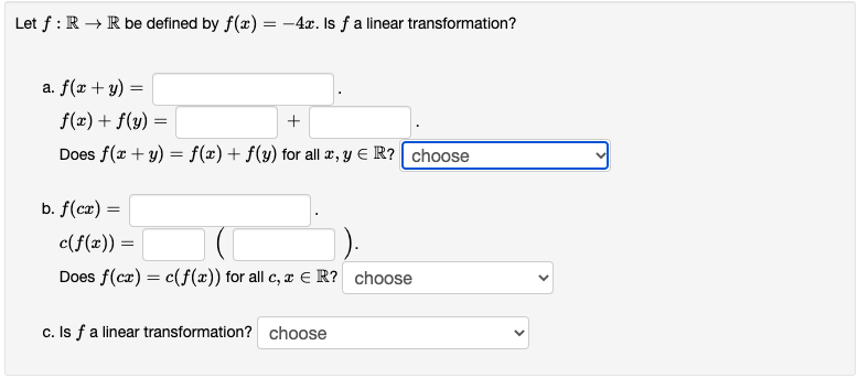 Solved Let f:R→R be defined by f(x)=−4x. Is f a linear | Chegg.com