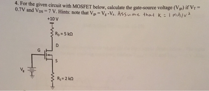Solved 4. For the given circuit with MOSFET below, calculate | Chegg.com