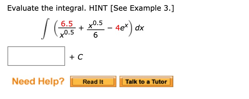 Solved Evaluate the integral. HINT (See Example 3.] 6.5 + | Chegg.com
