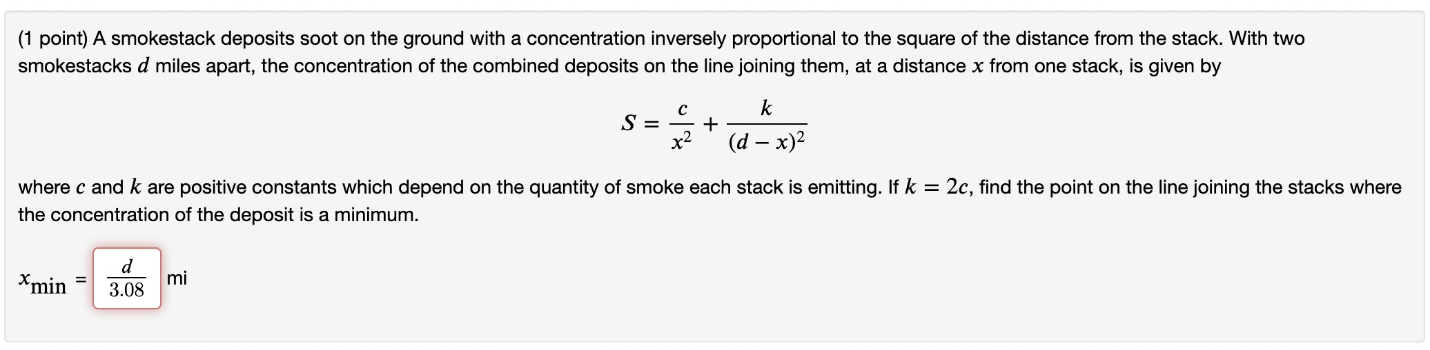Solved (1 point) A smokestack deposits soot on the ground | Chegg.com