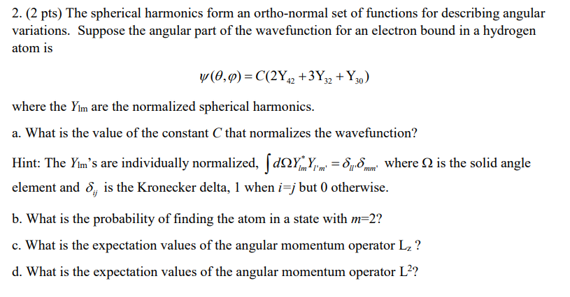 Solved 2. (2 pts) The spherical harmonics form an | Chegg.com