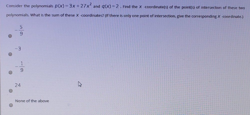 Solved Consider the polynomials p(x)=3x +27x and g(x)=2. | Chegg.com