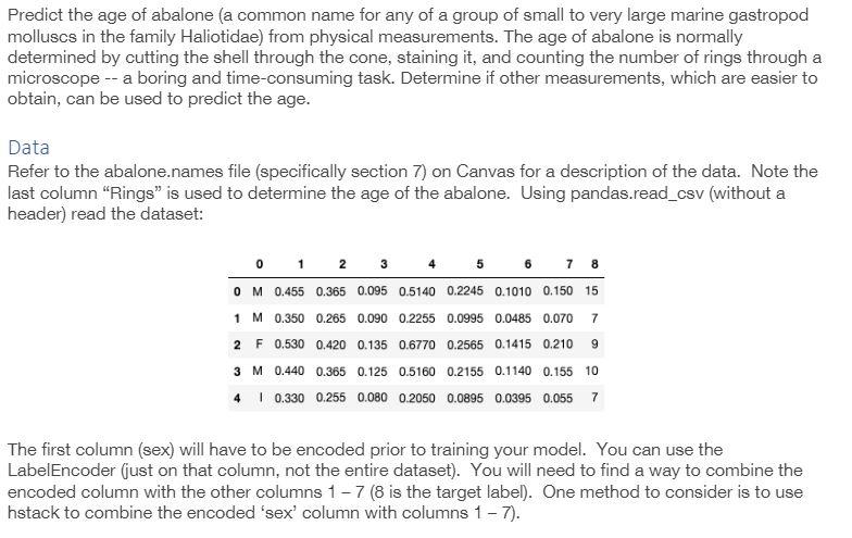 Solved Predict the age of abalone (a common name for any of | Chegg.com