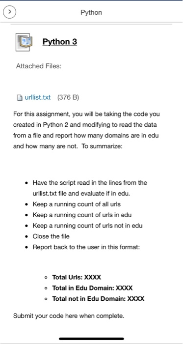 Solved Python Python 3 Attached Files: urlist.txt (376 B) | Chegg.com