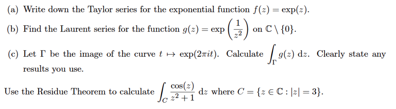 Solved (a) Write down the Taylor series for the exponential | Chegg.com