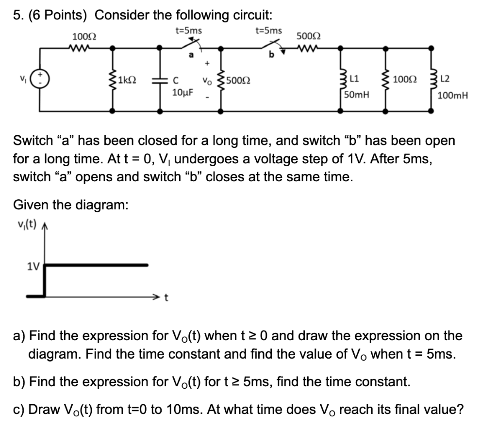 5. (6 Points) Consider the following circuit: Switch | Chegg.com