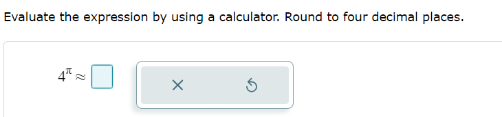 Solved Evaluate the expression by using a calculator. Round | Chegg.com