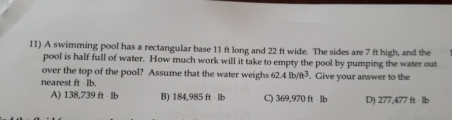 Solved 11) A swimming pool has a rectangular base 11 ft long | Chegg.com