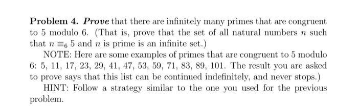 Solved Problem 4. Prove that there are infinitely many | Chegg.com