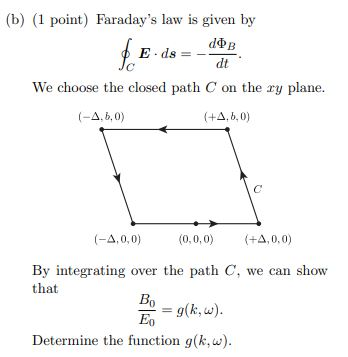 Solved 2. (3 points) Consider the electromagnetic wave prop- | Chegg.com