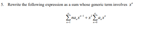 Solved 5. Rewrite the following expression as a sum whose | Chegg.com