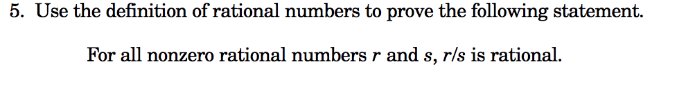 Solved 5. Use the definition of rational numbers to prove | Chegg.com