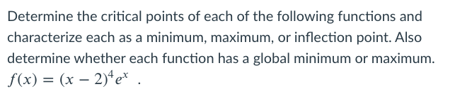 Solved Determine the critical points of each of the | Chegg.com