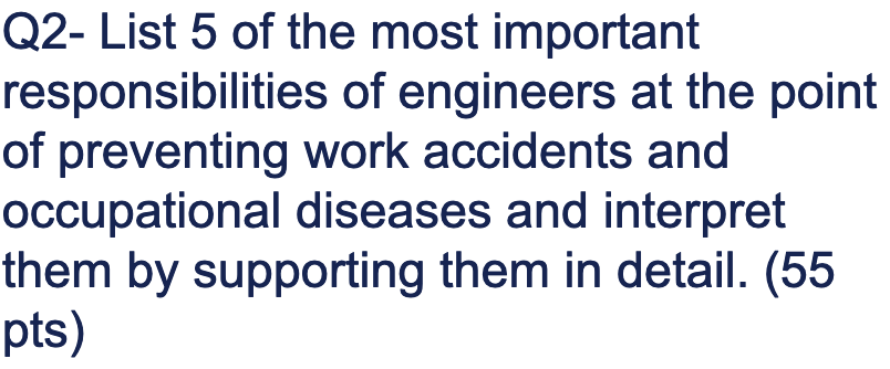 Solved Q2- List 5 of the most important responsibilities of | Chegg.com