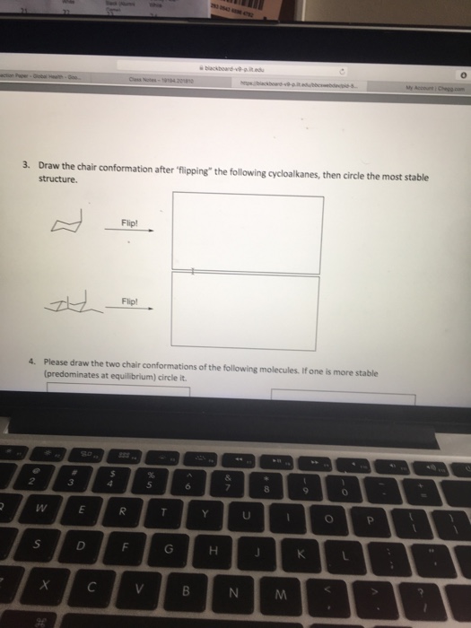 Solved Draw the chair conformation after "flipping" the | Chegg.com