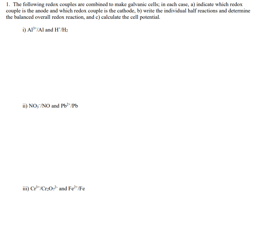 Solved 1. The following redox couples are combined to make | Chegg.com