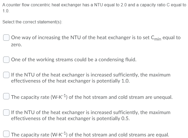 Solved A counter flow concentric heat exchanger has a NTU | Chegg.com