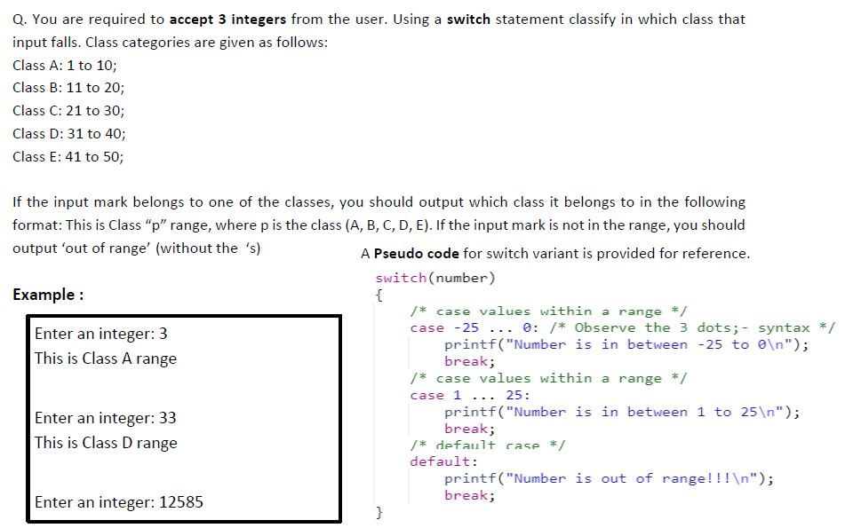Solved Q. You are required to accept 3 integers from the | Chegg.com