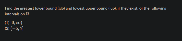 Solved Find the greatest lower bound (glb) and lowest upper | Chegg.com