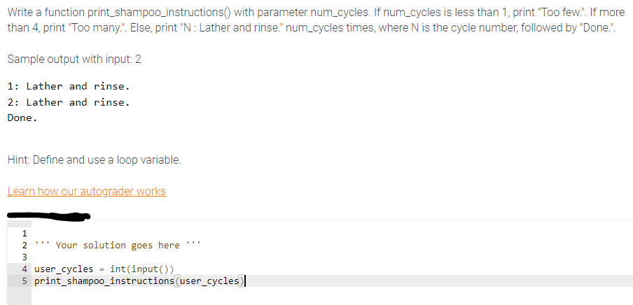 Solved Write a function print_shampoo_instructions() with | Chegg.com