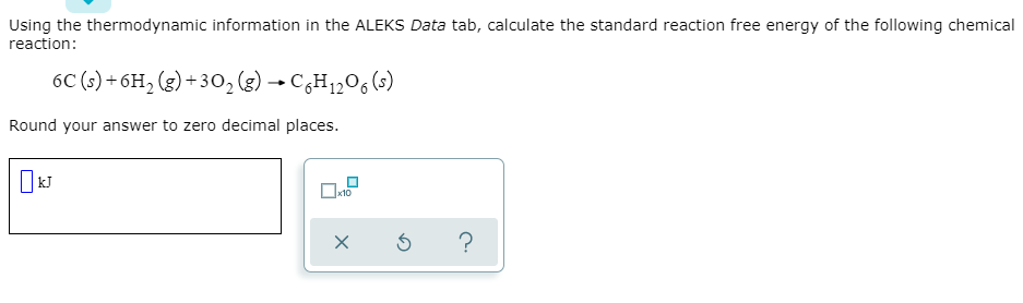 Solved Using the thermodynamic information in the ALEKS Data | Chegg.com