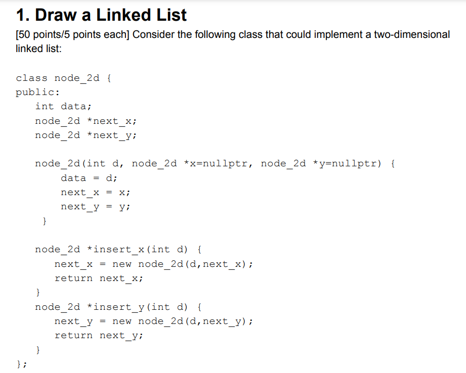 Solved 1. Lraw a LInked LISt [50 points/5 points each] | Chegg.com