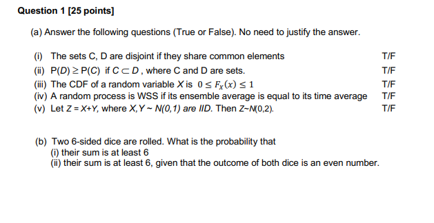 Solved (a) Answer the following questions (True or False). | Chegg.com