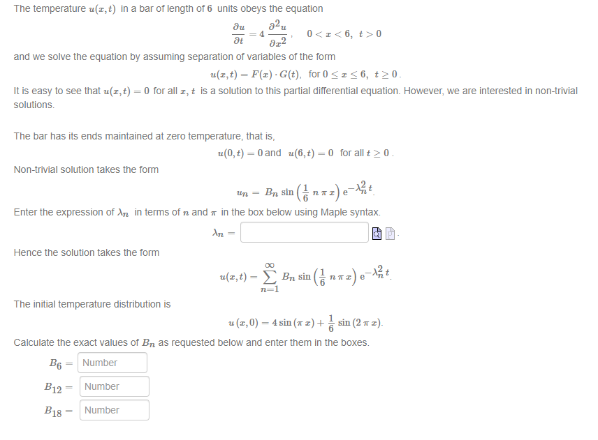 Solved The temperature u(x,t) in a bar of length of 6 units | Chegg.com