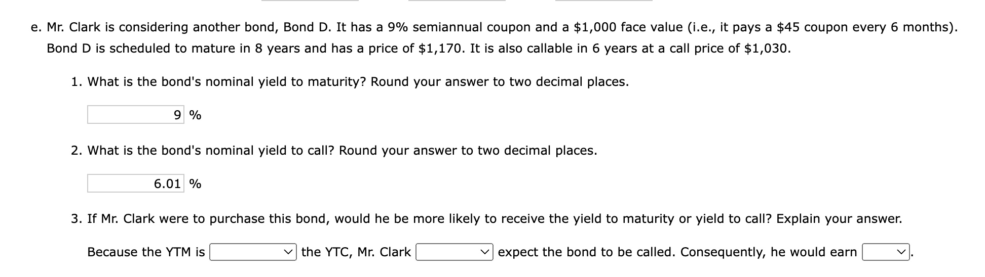 Solved Mr. Clark is considering another bond, Bond D. It has | Chegg.com