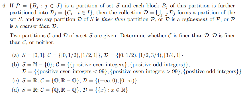 Solved 6. If P={Bj:j∈J} is a partition of set S and each | Chegg.com