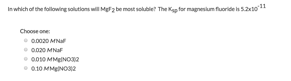 Solved In which of the following solutions will MgF2 be most | Chegg.com