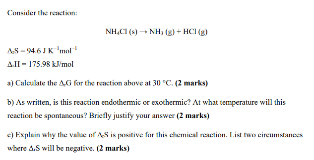 Solved Consider the reaction: NH4Cl (s) → NH3(g) + HCl (g) | Chegg.com