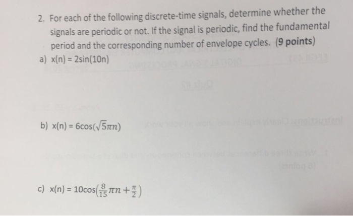 Solved 2. For each of the following discrete-time signals, | Chegg.com