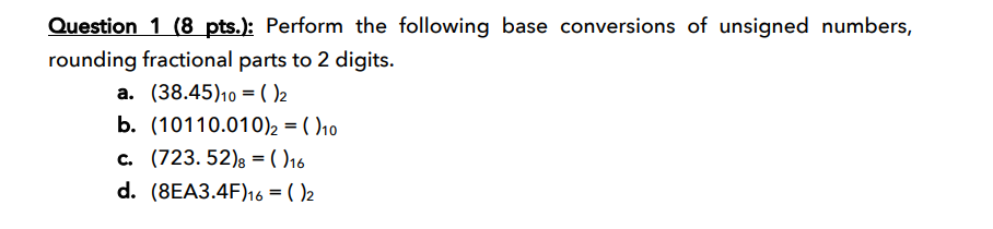 Solved Question 1 (8 pts.): Perform the following base | Chegg.com