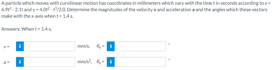 Solved A particle which moves with curvilinear motion has | Chegg.com