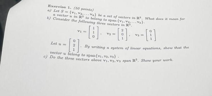 Solved Exercise 1. (50 points) a) Let S={v1,v2,…,vk} be a | Chegg.com