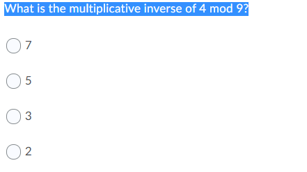 Solved What is the multiplicative inverse of 4 mod 92 07 05 | Chegg.com