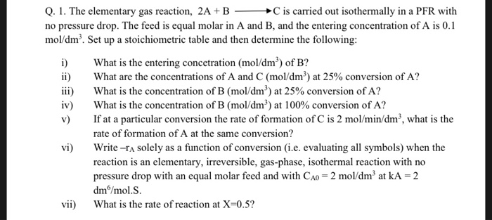 Solved Q. 1. The elementary gas reaction, 2A BC is carried | Chegg.com