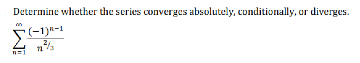 Solved Determine whether the series converges absolutely, | Chegg.com
