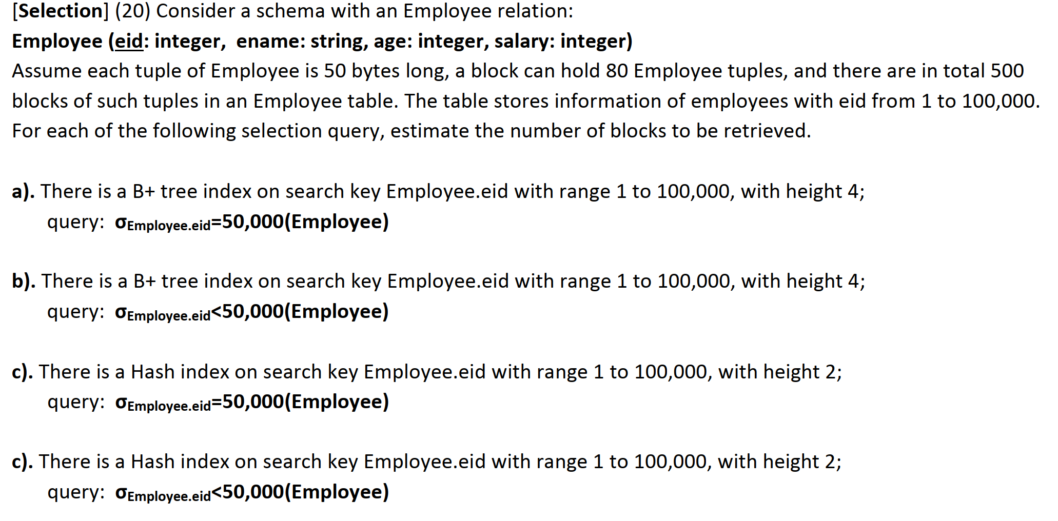 [Selection] (20) Consider a schema with an Employee | Chegg.com