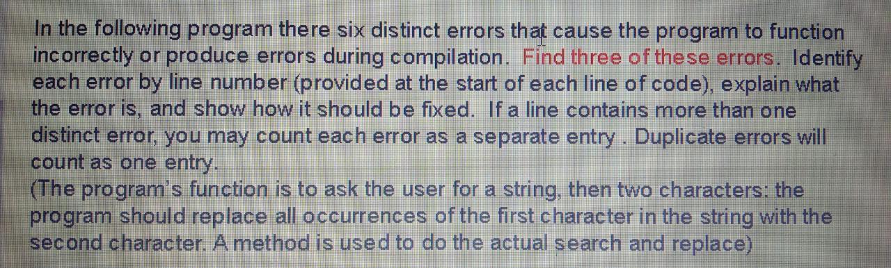 Solved In the following program there six distinct errors | Chegg.com