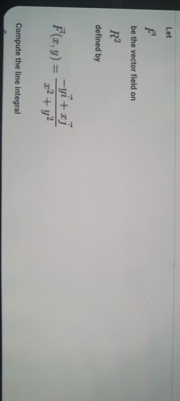 Solved Let F be the vector field on R2 defined by | Chegg.com